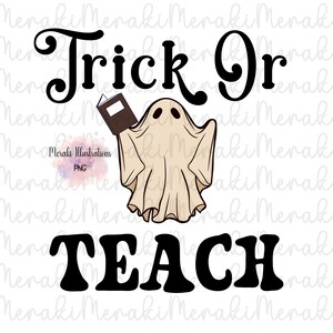Trick or Teach Png, Spooky Season Png, Teacher Png, Retro Teacher Png ...