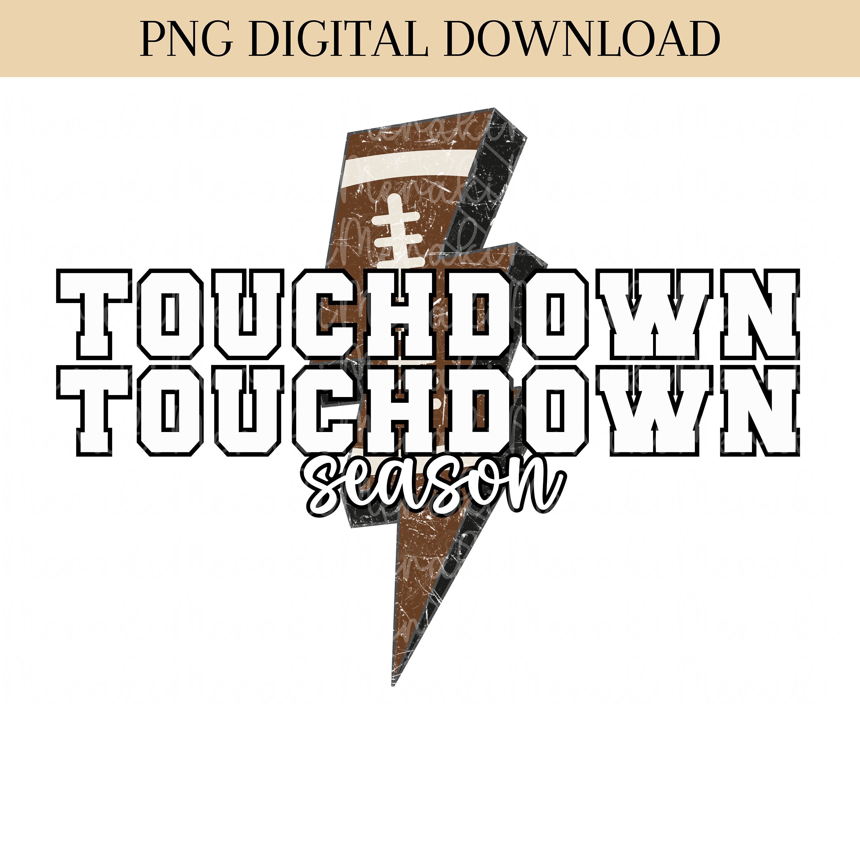 Touchdown Png, Touchdown Season Png, Distressed Football Png Shirt ...
