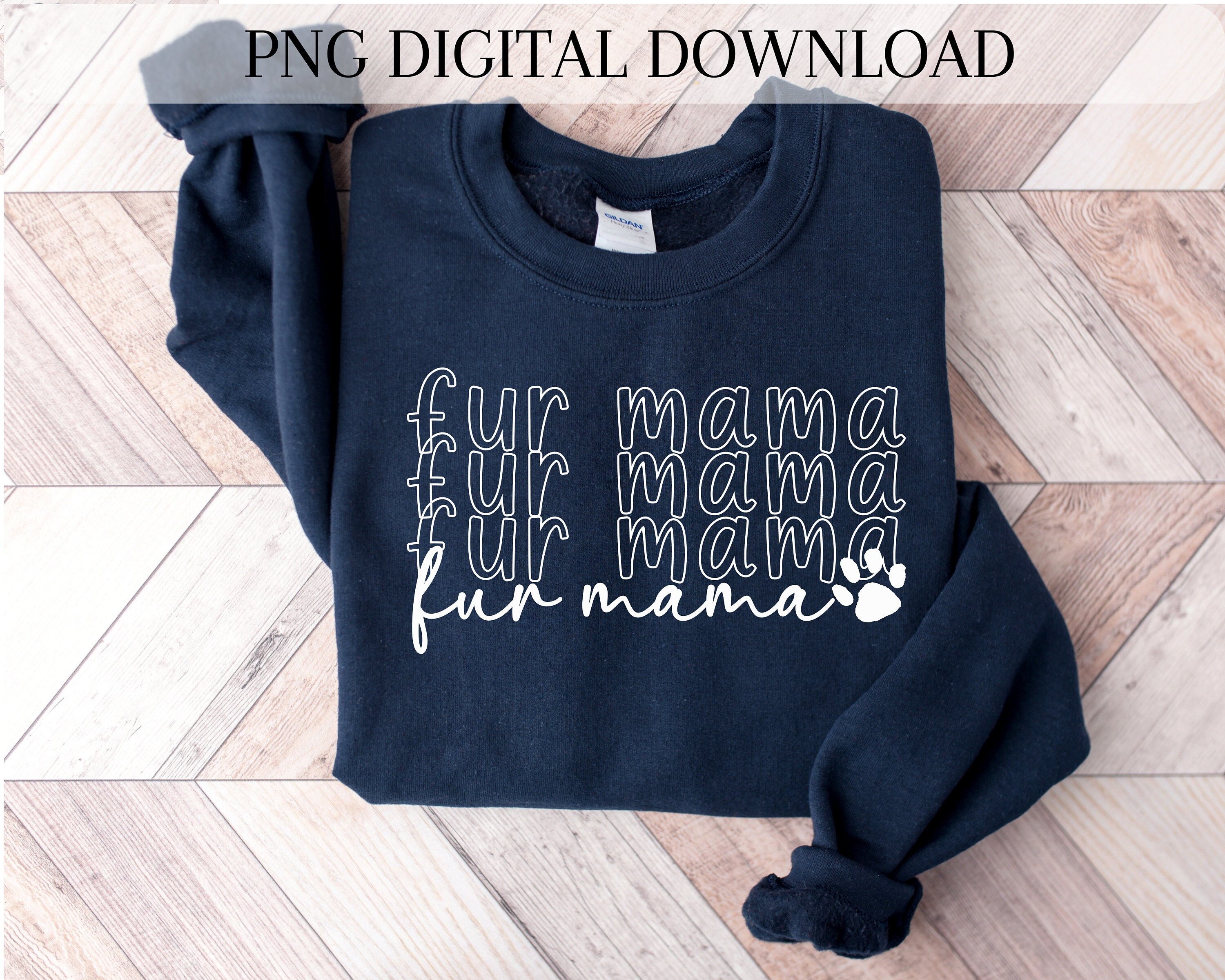 Fur Mom Png, Dog Mom Png, Cat Mom Png, Pet Mom Png, Fur Mama Png, Fur ...