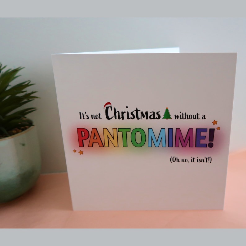 It's Not Christmas Without a Pantomine oh No, It Isn't Panto Card Break ...
