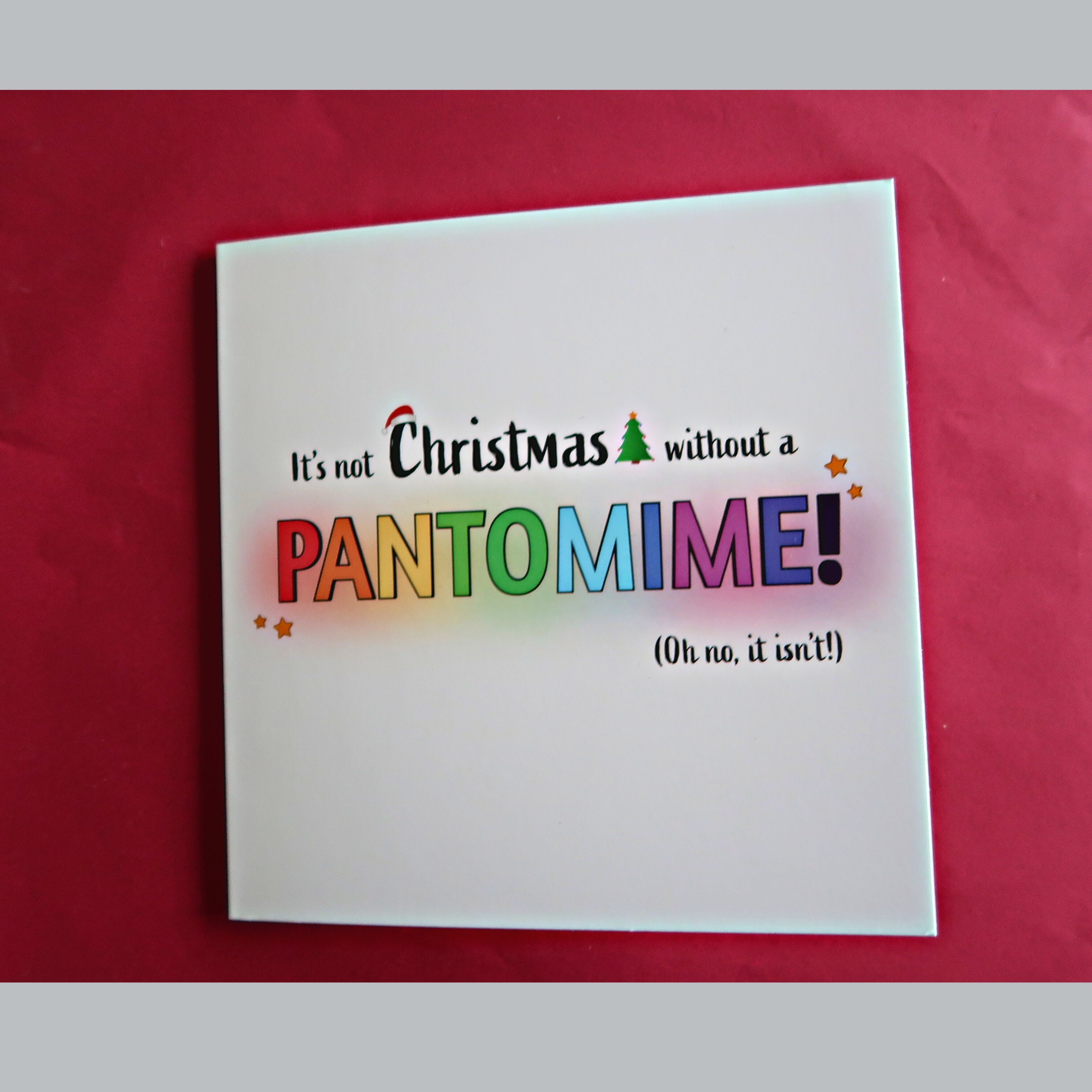It's Not Christmas Without a Pantomine oh No, It Isn't Panto Card Break ...