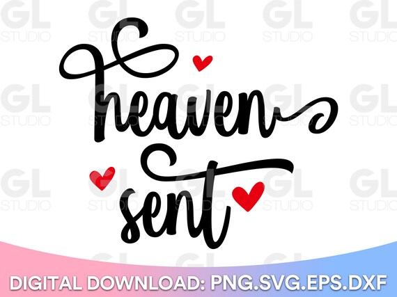 Heaven Sent svg For this child we have prayed SVG Newborn | Etsy