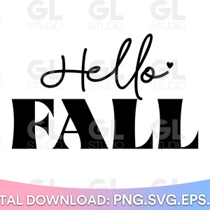 Hello Fall SVG, Fall Quote Svg, Fall Saying Svg, Welcome Fall SVG ...