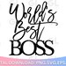 Cake Topper Svg, World's Best Boss Svg, World's Best Boss Cake Topper ...