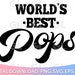 Worlds Best Pops SVG, Pops Svg, Grandpa Svg, Dxf, Png, Fathers Day Svg ...