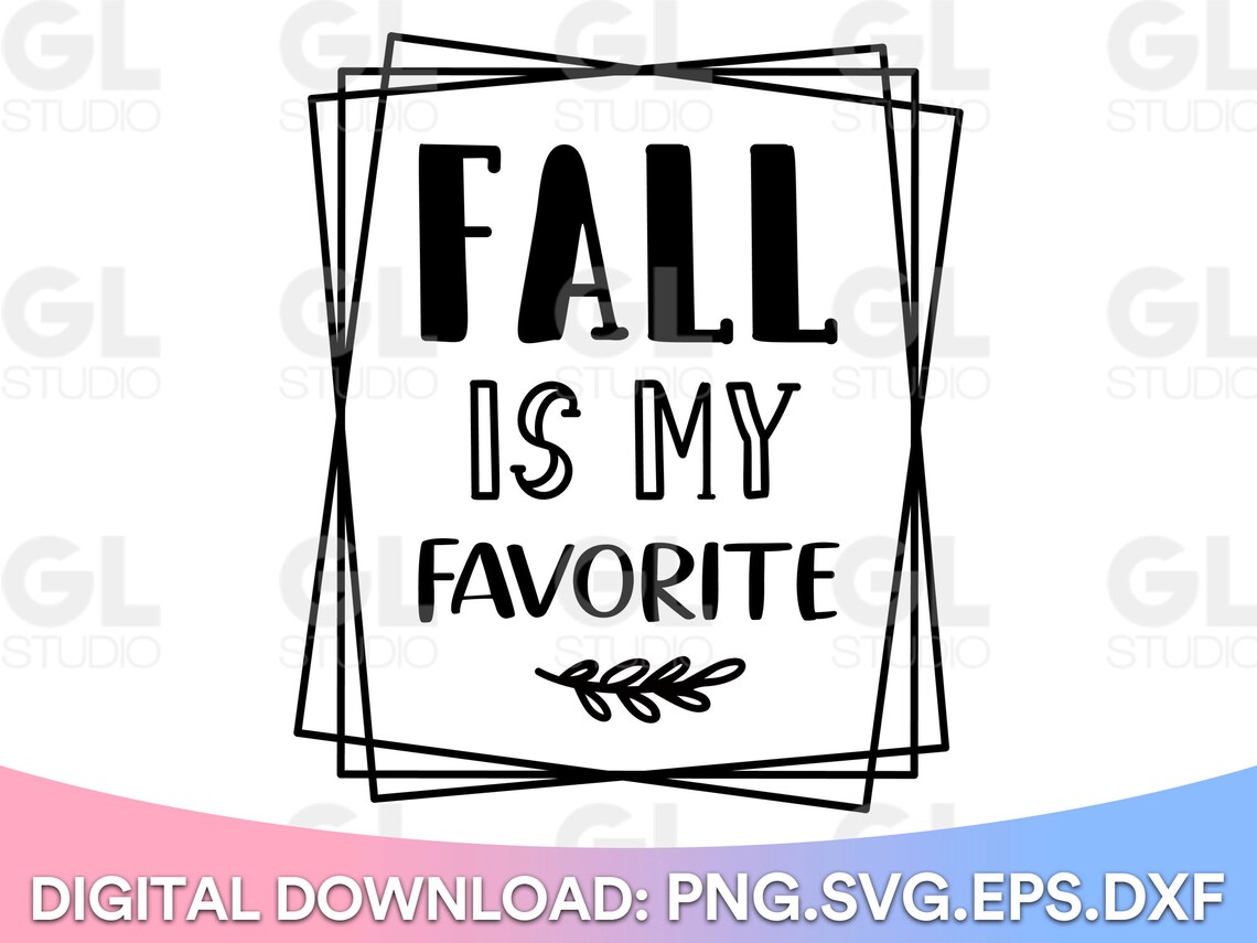Fall is My Favorite SVG Fall Quote Svg Fall is My Favorite - Etsy