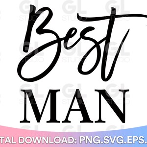 Best Man Svg, Wedding SVG, Groom Svg, Dxf and Png, Bride and Groom SVG ...