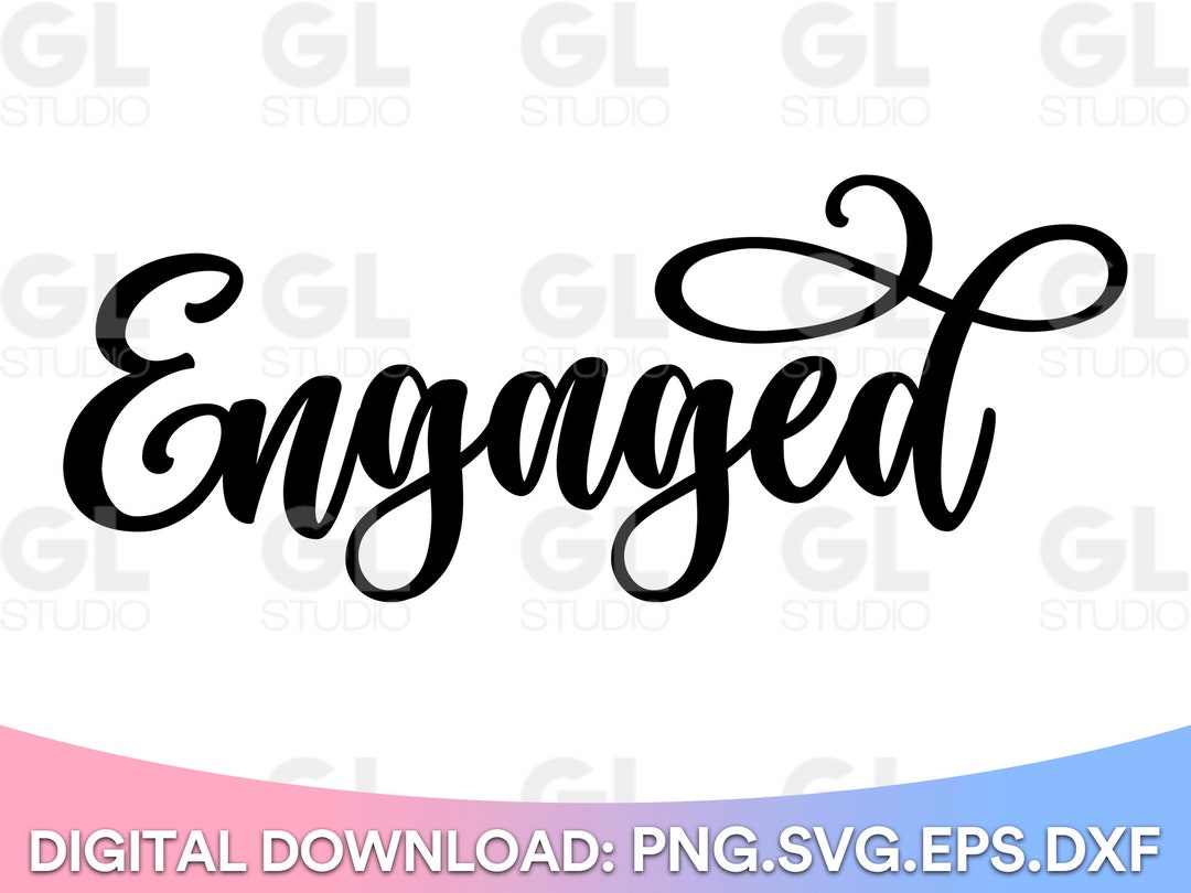 Engaged Svg, Engaged Cake Topper Svg, Cake Topper Svg, Engagement Cake ...