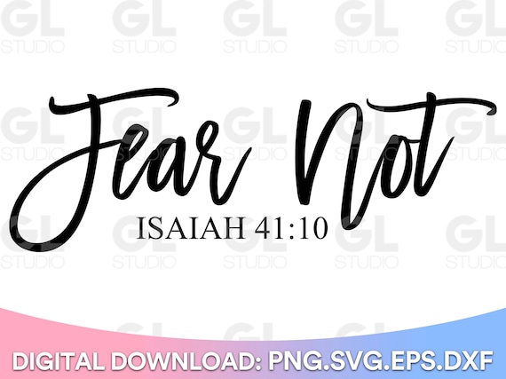 Fear Not Svg Faith Over Fear SVG Faith Svg Dxf Spiritual | Etsy