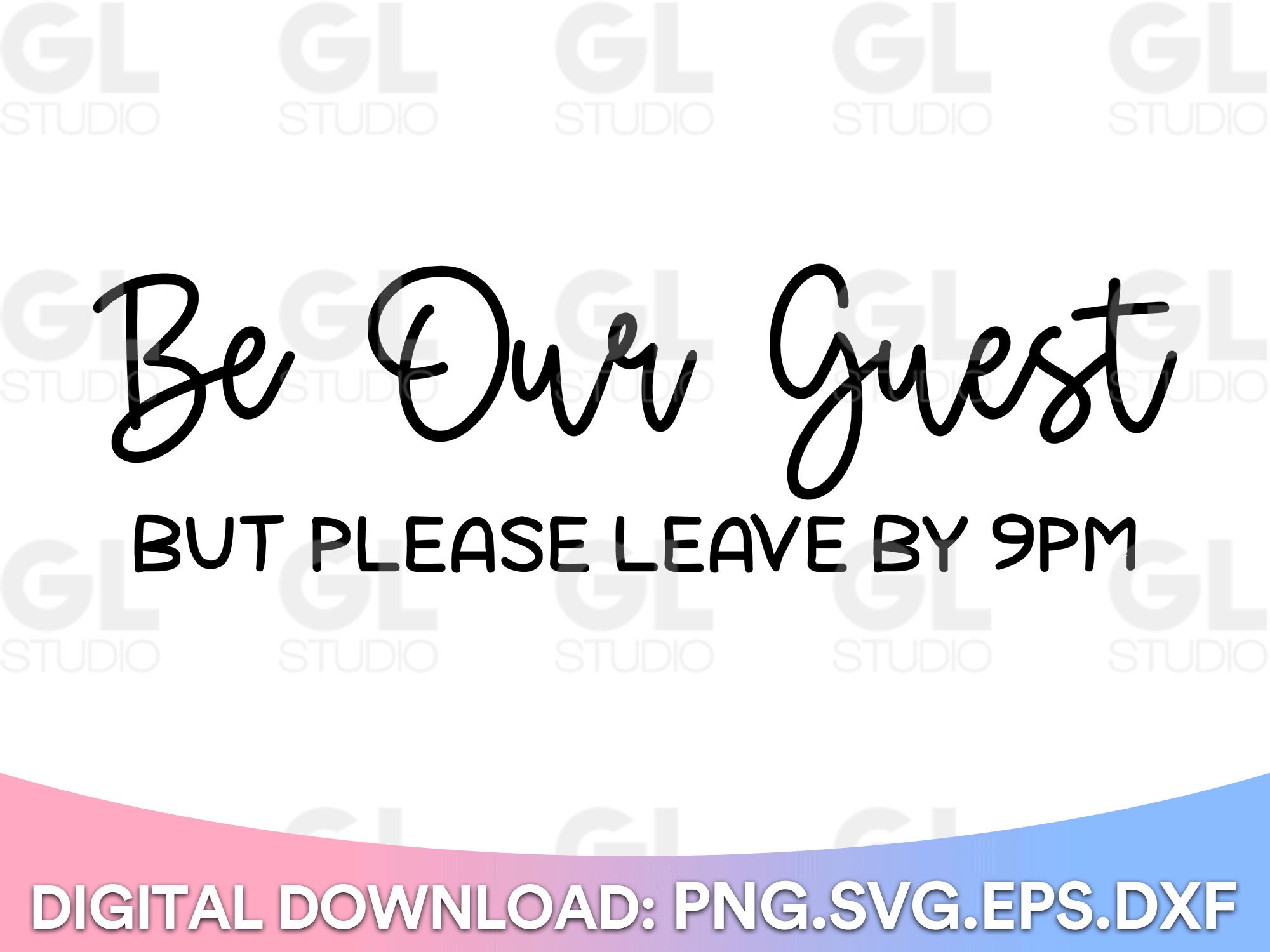 Funny Doormat Svg Be Our Guest Svg Doormat Svg Welcome Svg - Etsy