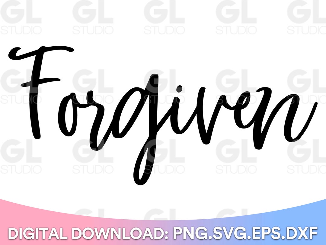 Forgiven SVG, Redeemed SVG, Easter Svg, Spiritual SVG, Jesus Svg ...