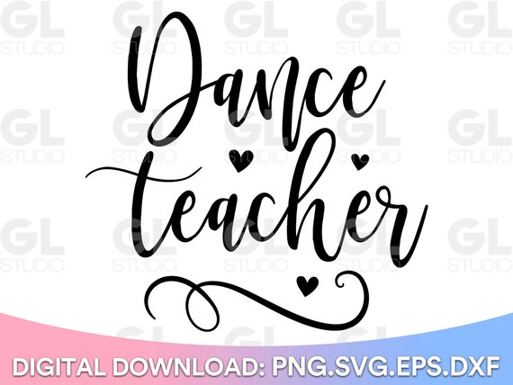 Dance Teacher Svg Dance Teacher Life Svg Dance Teacher Squad | Etsy