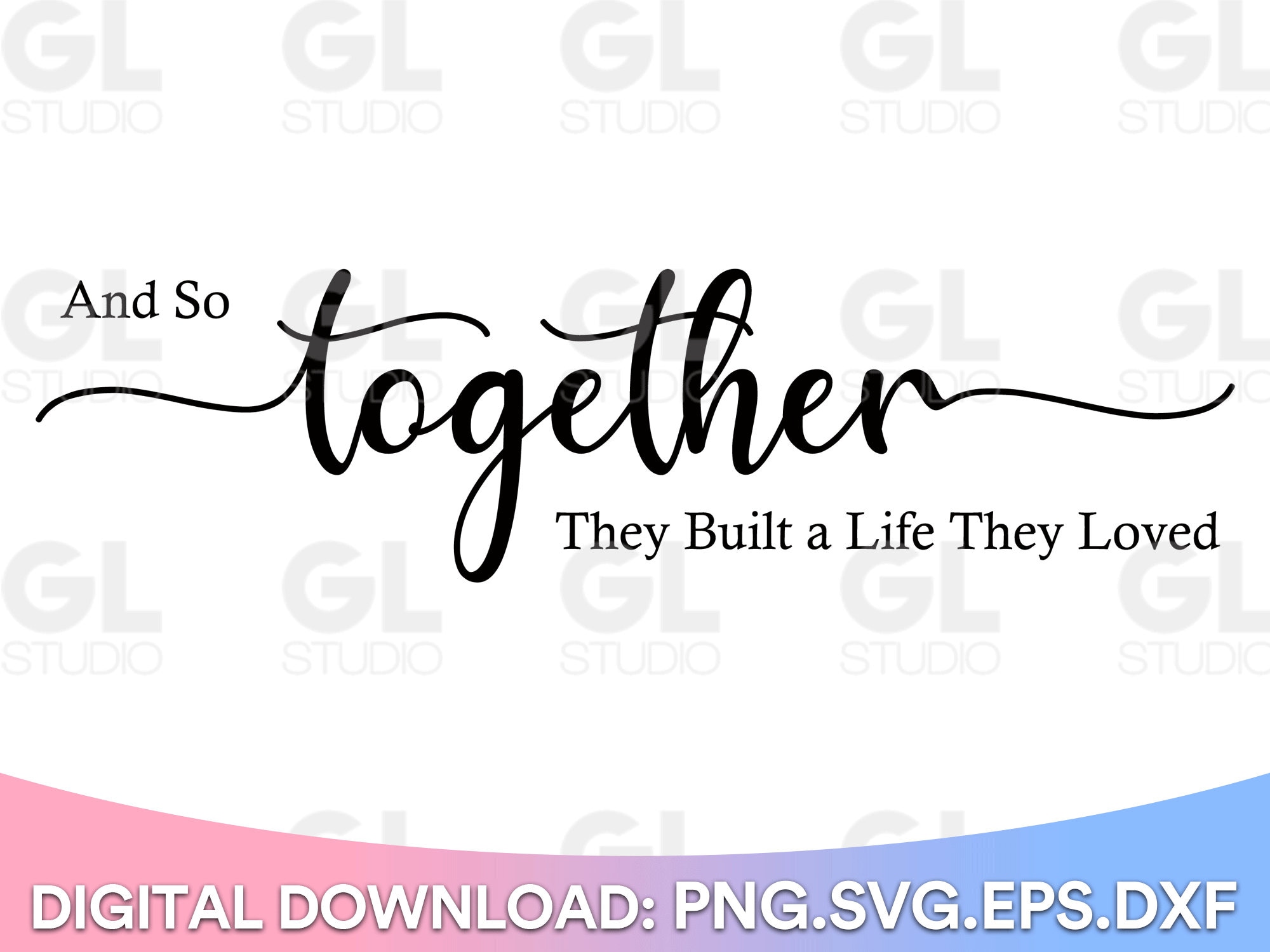 And So Together They Built a Life They Loved SVGLover svg | Etsy