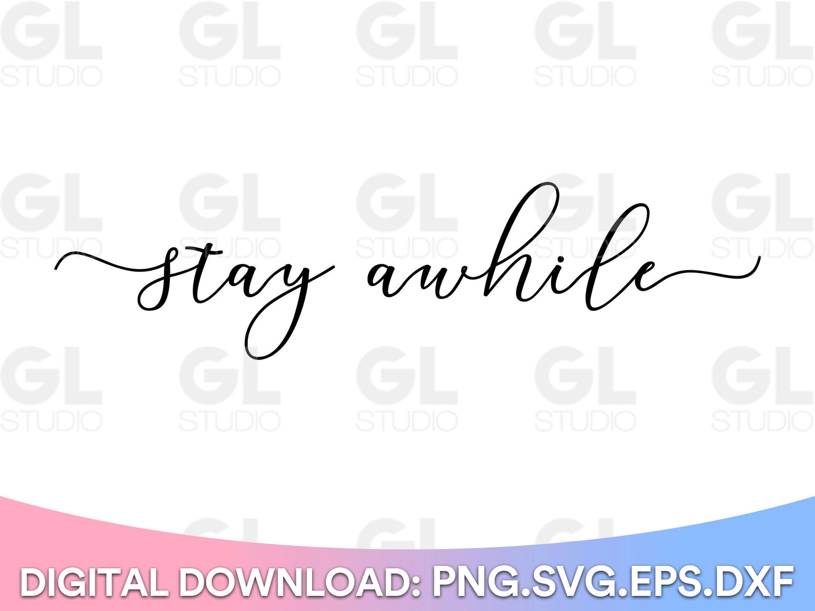 Stay Awhile SVG Welcome Svg Dxfpng Home SVG Greeting SVG - Etsy