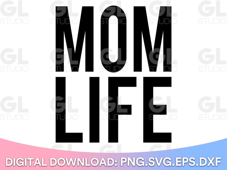 Mom Life Svg Momlife Svg Mama Svg Mom Svg Dxf Png Mom | Etsy