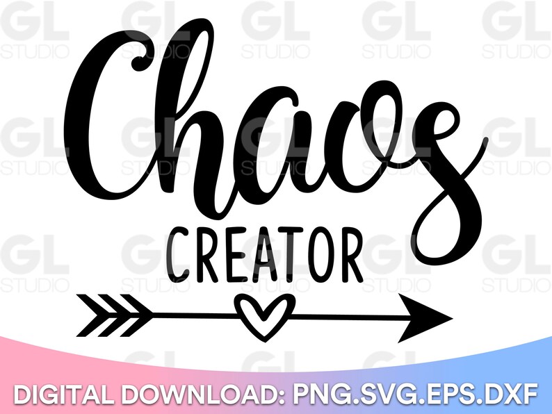 Chaos Creator SVG Toddler Svg Dxf Png Baby SVG Quotes - Etsy