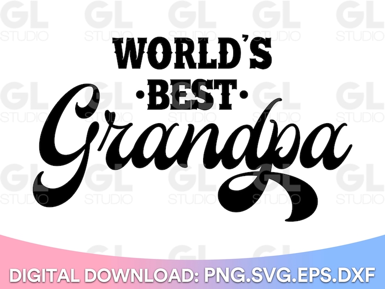World's Best Grandpa SVG Grandpa Svg Dxfpng - Etsy
