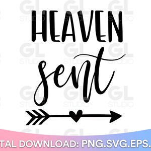 Heaven Sent Svg, for This Child We Have Prayed SVG, Newborn Svg, Dxf ...