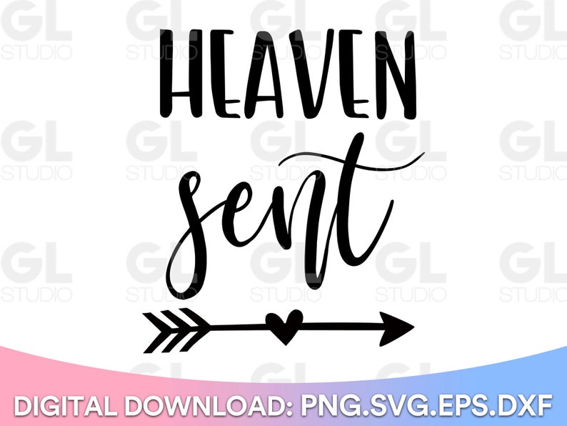 Heaven Sent Svg for This Child We Have Prayed SVG Newborn - Etsy