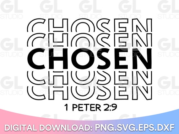 Chosen Svg Christian Svg Scripture SVG Bible Quote Svg | Etsy
