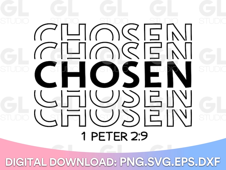 Chosen Svg, Christian Svg, Scripture SVG, Bible Quote Svg, Easter Svg ...