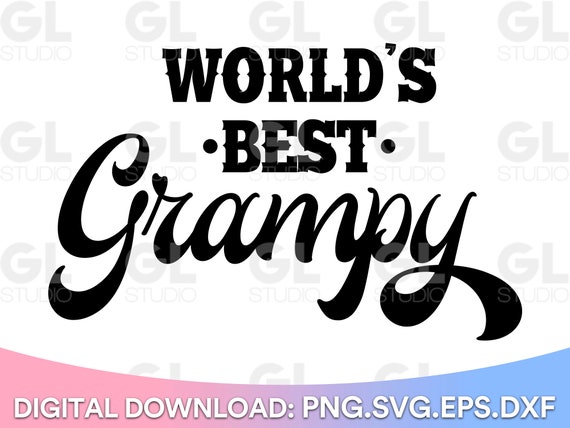 Worlds Best Grampy SVG Grampy Svg Grandpa Svg Dxf Grampy - Etsy