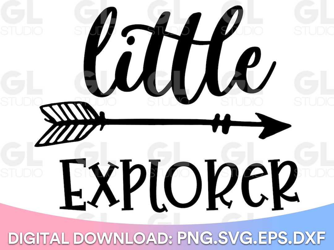 Little Explorer Svg, Little Adventurer Svg, Adventure Awaits SVG ...