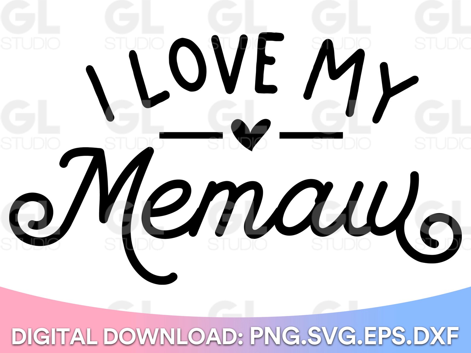 I Love My Memaw SVG, Ain't No Memaw Svg, Memaw Svg, Grandma Svg, Dxf ...