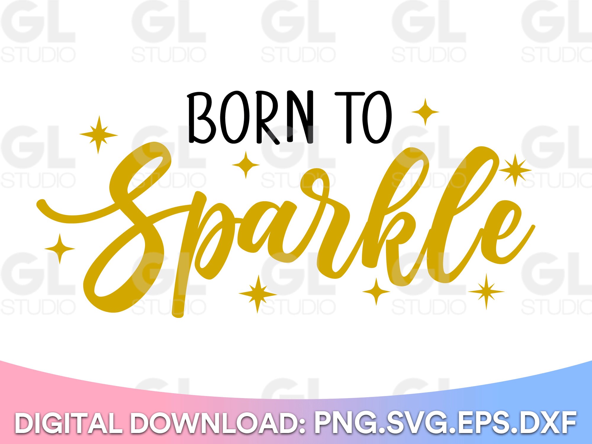 Born To Sparkle svg Brand Sparkling new svg Sparkle svg dxf | Etsy