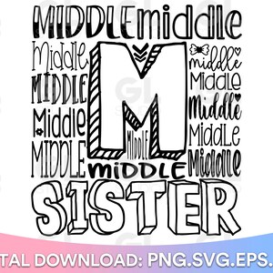Middle Sister SVG Sister Svg Big Sister SVG File Best - Etsy