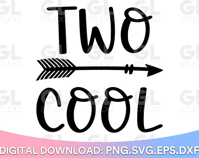 Two Cool SVG, Second Birthday Svg, Dxf and Png Instant Download, 2nd ...