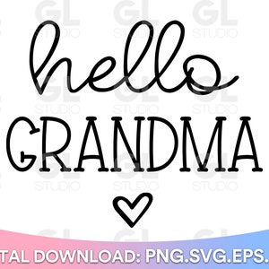 Hello Grandma SVG, Coming Soon SVG, Pregnancy Announcement Svg, Dxf ...
