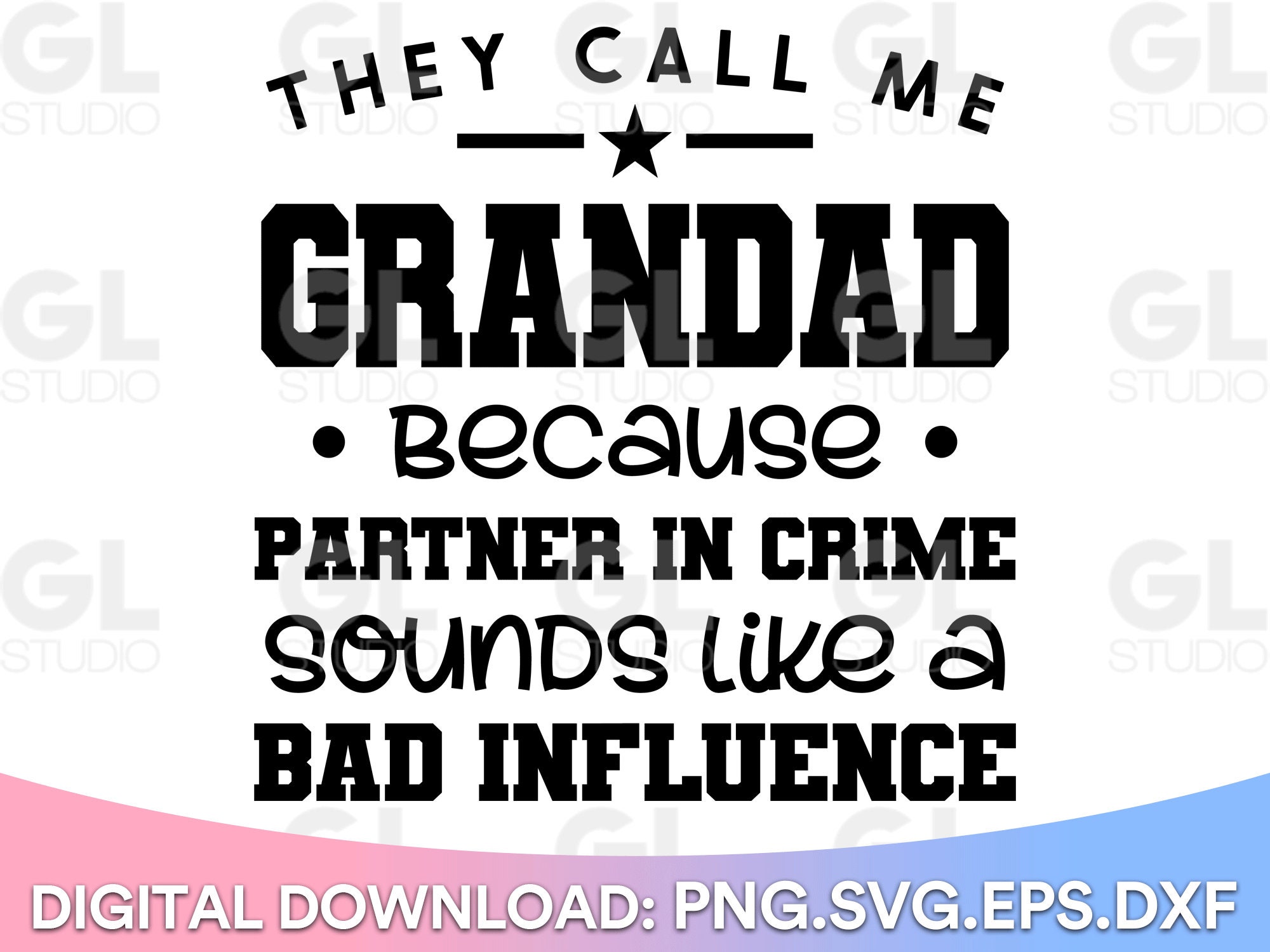 Grandad Svg, Funny Grandad Svg, Grandad Quote Svg, Grandad Saying Svg ...