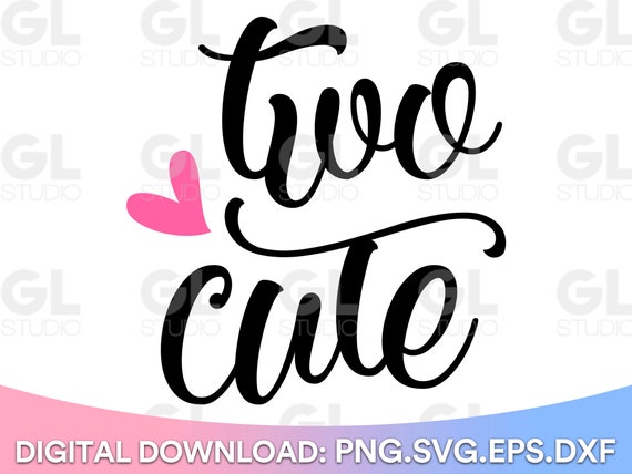 Two Cute SVG Second Birthday Svg Dxf Png 2nd Birthday SVG - Etsy