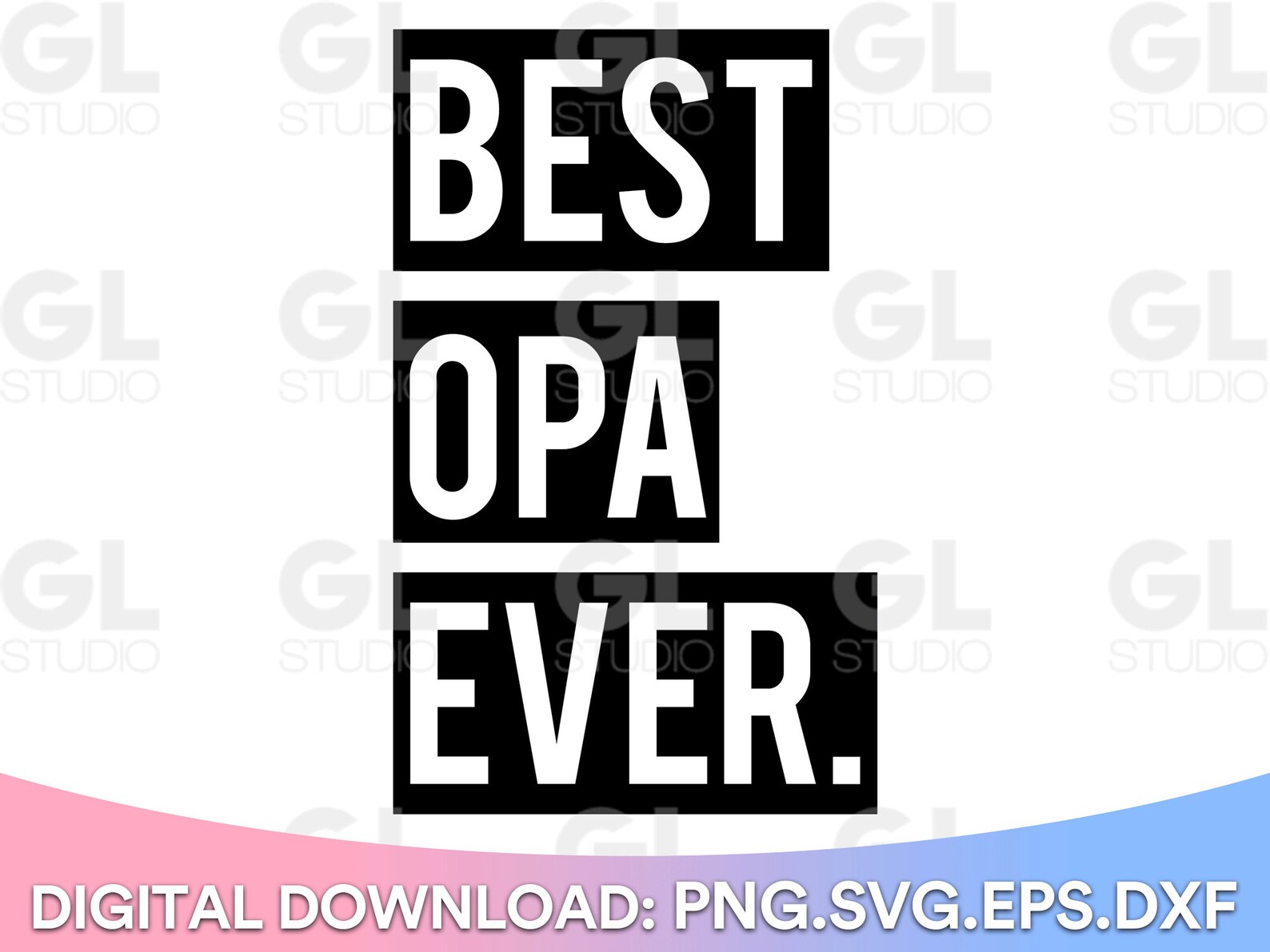 Best Opa Ever SVG, Opa Svg, Grandpa Svg, Dxf, Png, Fathers Day Svg, Opa ...