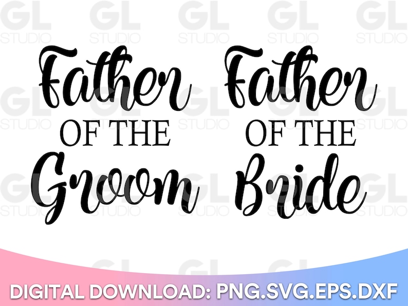 Father of the Bride Svg, Father of the Groom Svg, Bride Squad SVG ...