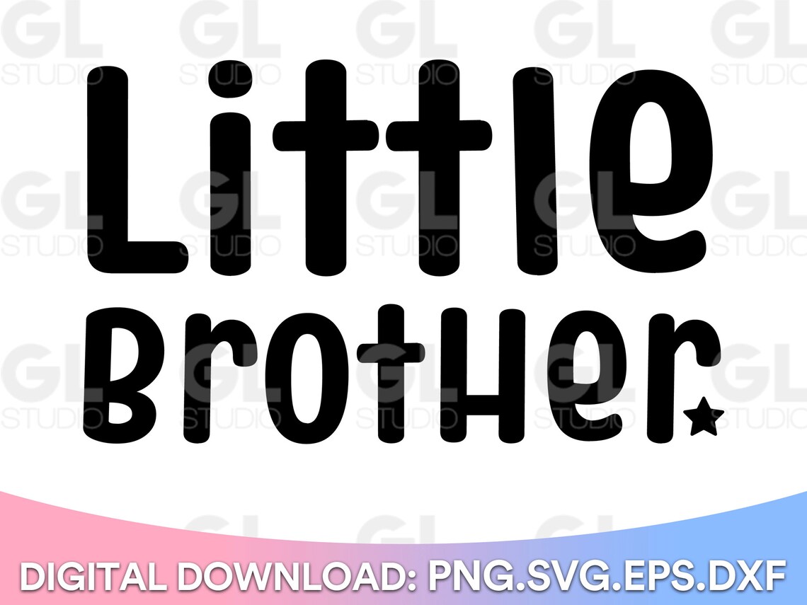 Little Brother SVG, Little Bro SVG, Dxf and Png, Brother SVG, Little ...