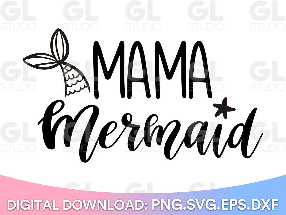 Mama Mermaid Svg, Mermaid Squad SVG, Mermaid Svg, Dxf, Mermom SVG ...