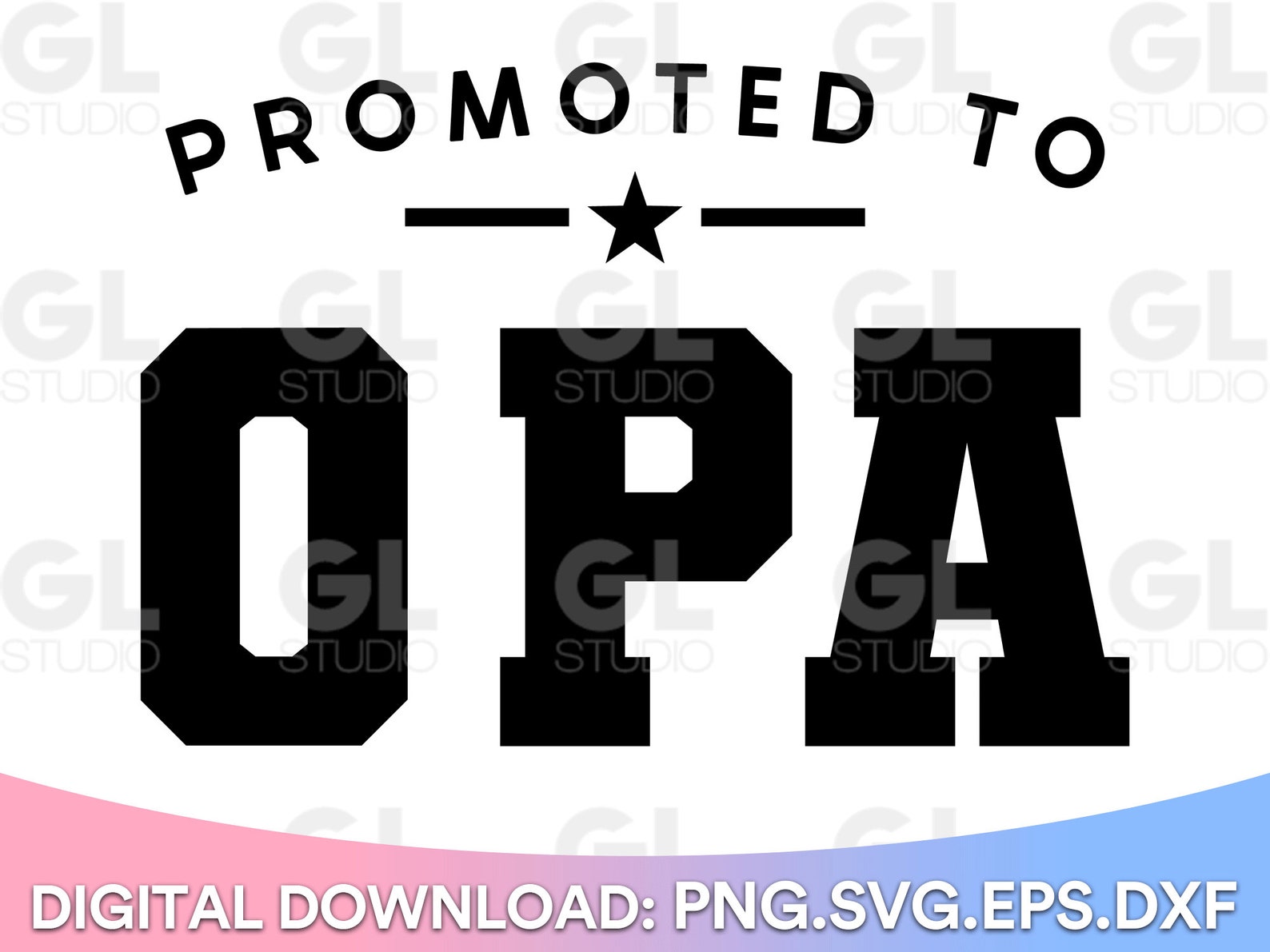 Promoted to Opa Svg Opa Svg Opa Quote Svg Opa Saying SVG - Etsy