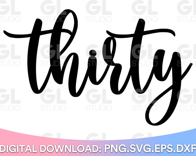 Thirty Cake Topper Svg Cake Topper Svg Birthday Cake Topper - Etsy