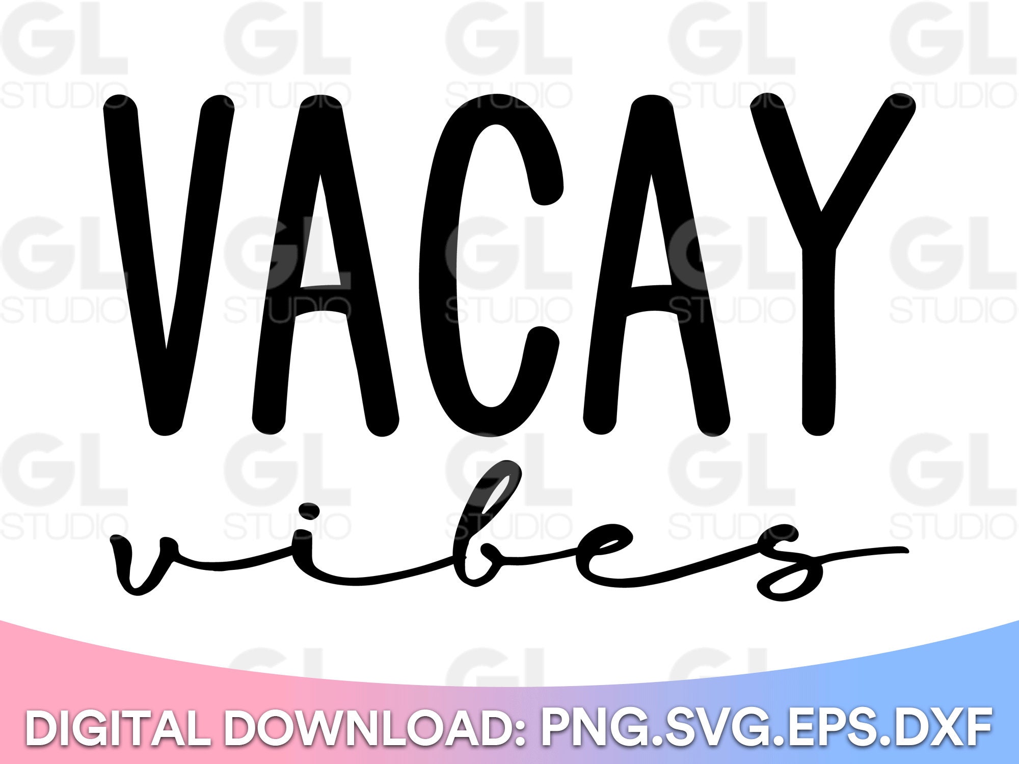 Vacay Vibes Svg Vacay Mode SVG Summer Svg Dxf Png Summer - Etsy