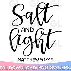 Salt and Light Svg, Christian SVG, Faith Svg, Dxf, Bible Verse SVG ...