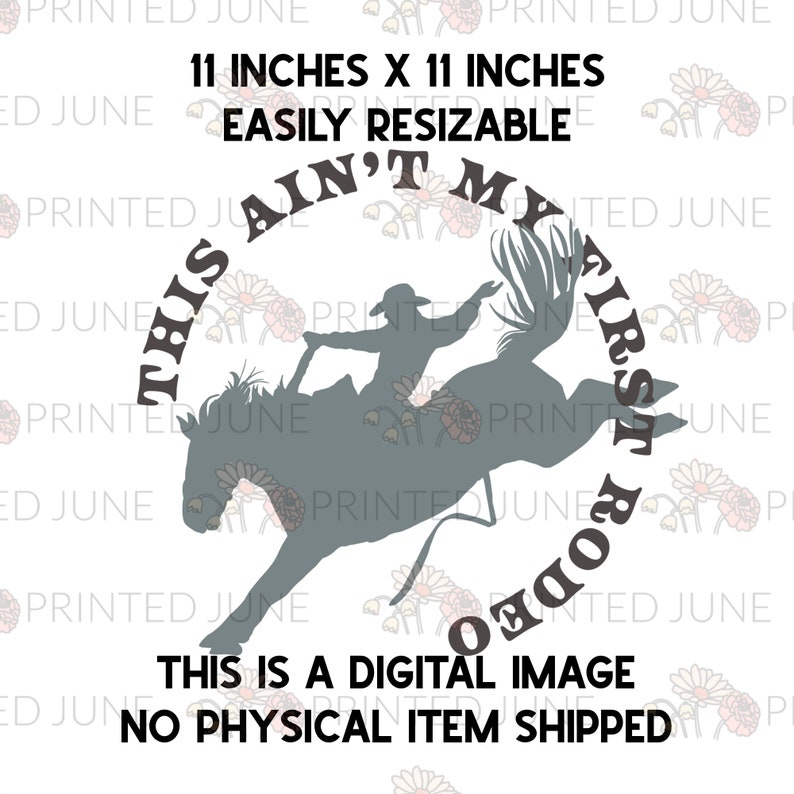 Not My First Rodeo PNG Image, Digital Image, Retro Sublimations ...