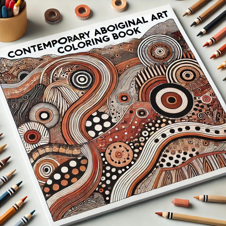 Contemporary Aboriginal Art Coloring Book: A Celebration of Tradition ...