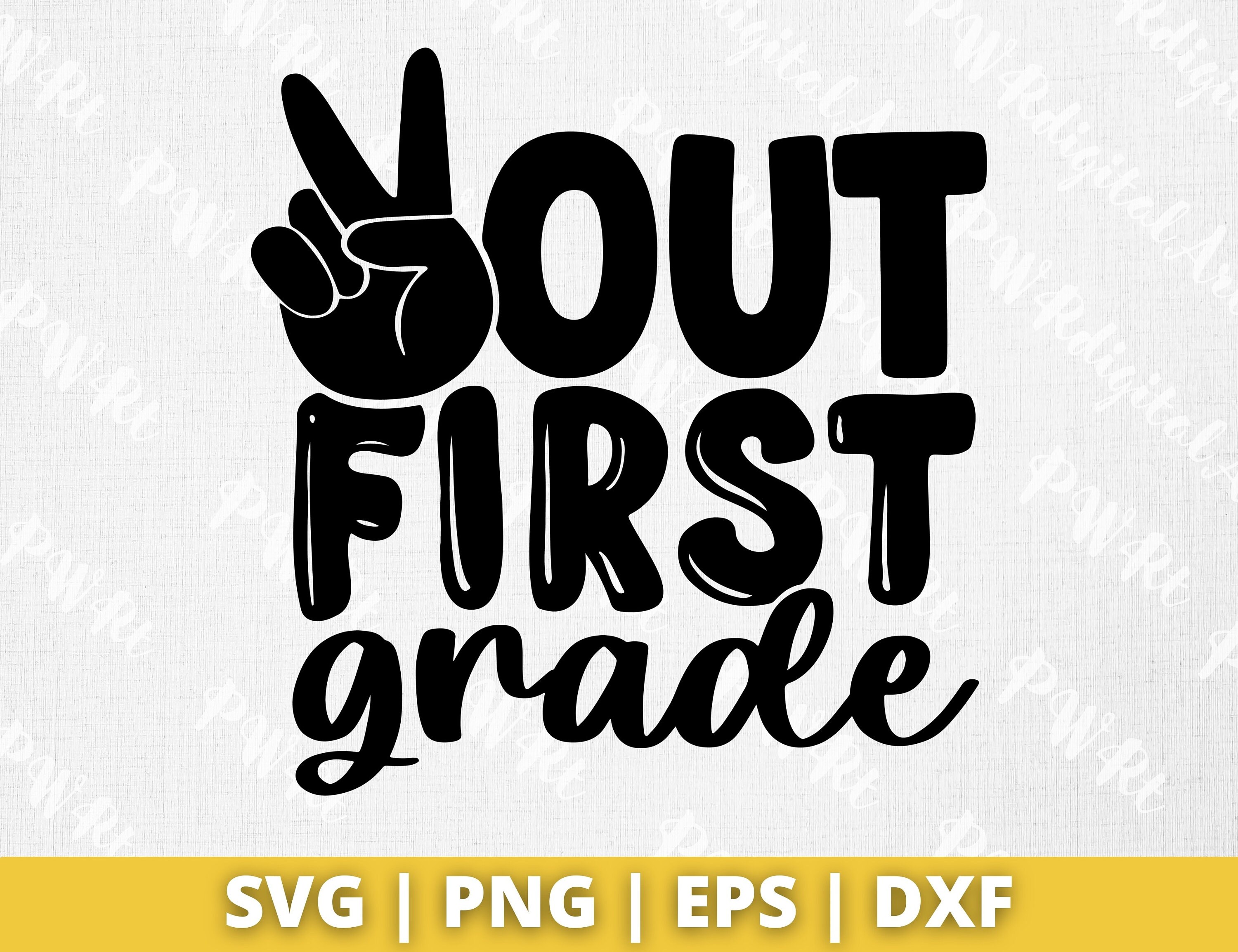 Peace Out First Grade Svg , Last Day of School Svg , Graduation Shirt ...
