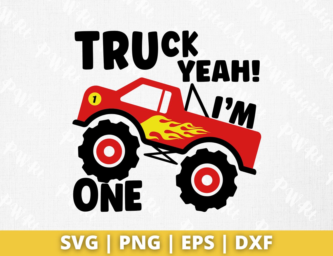 Truck Yeah Svg 1st Birthday Svg Birthday Boy First - Etsy