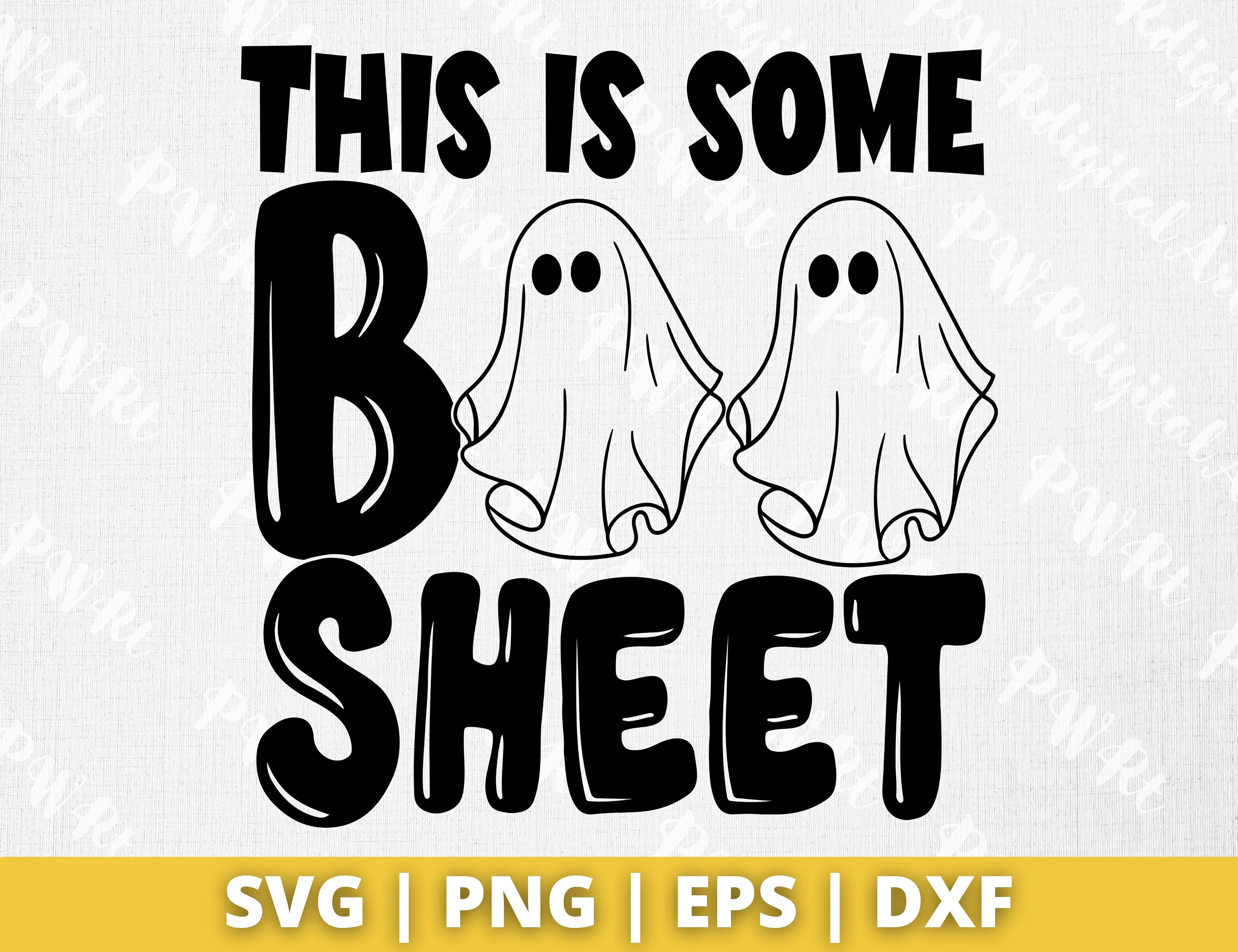 This is Some Boo Sheet Svg , Boo Sheet Svg , Halloween Svg , Fall Quote ...
