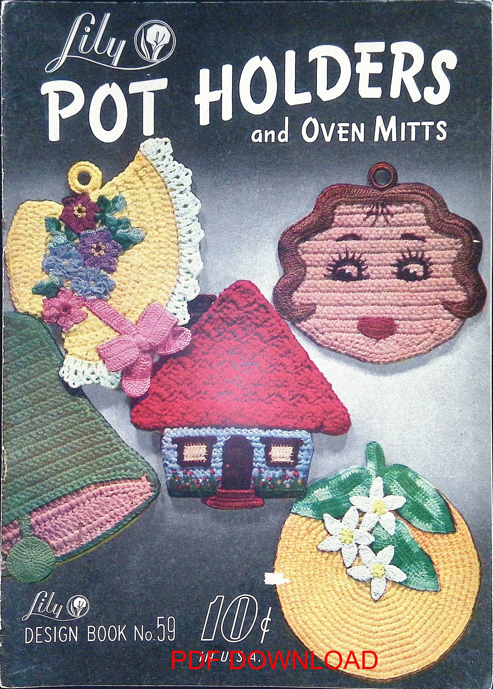 1950's Vintage Crochet Book - Pot Holders and Oven Mitts - Cottage ...