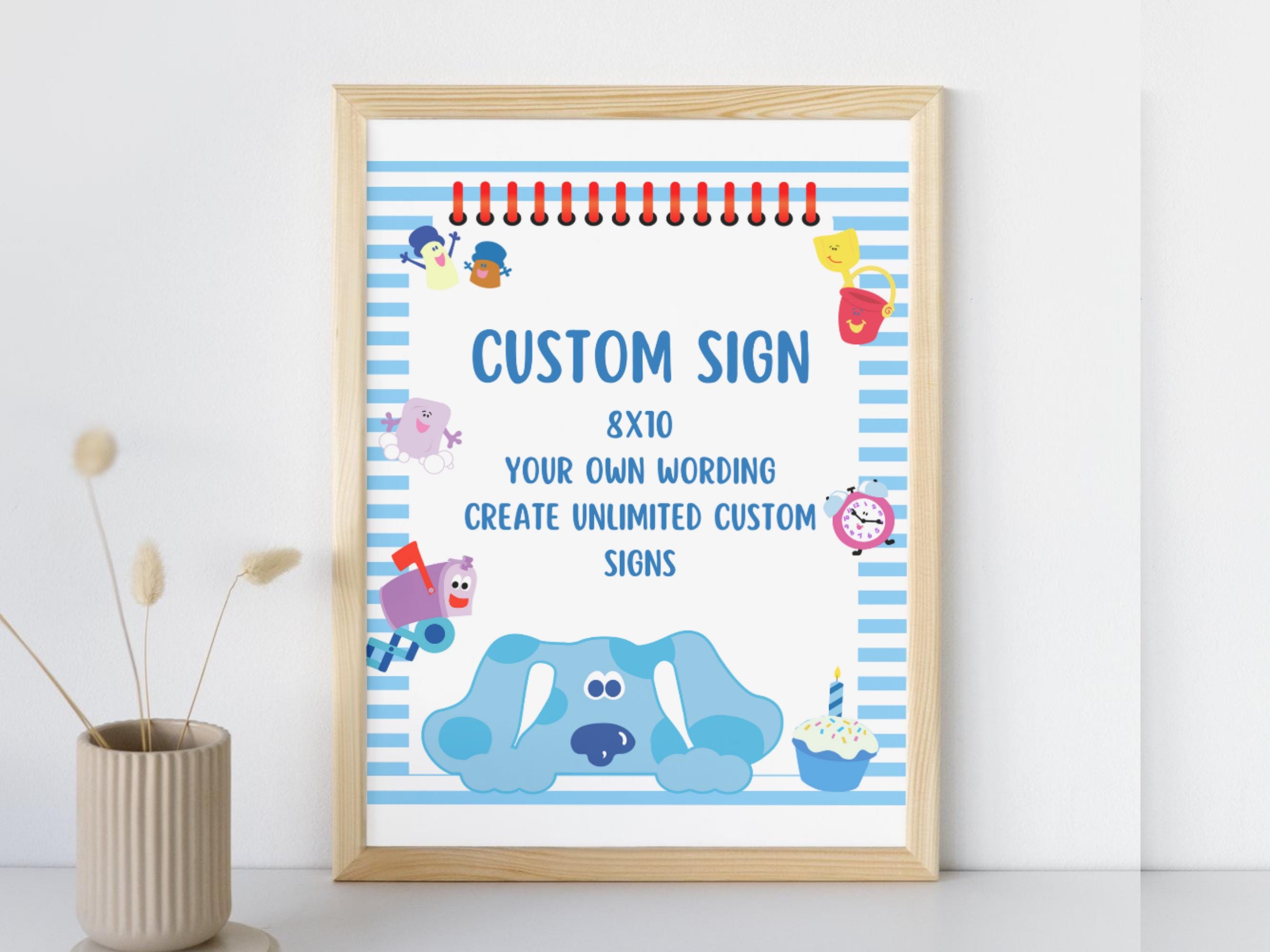 Blues Clues Inspired Custom Party Sign, Create Your Own Sign, Blues ...