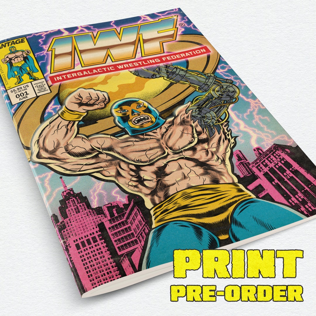IWF: Intergalactic Wrestling Federation Issue 1 Comic Book Pre-order ...